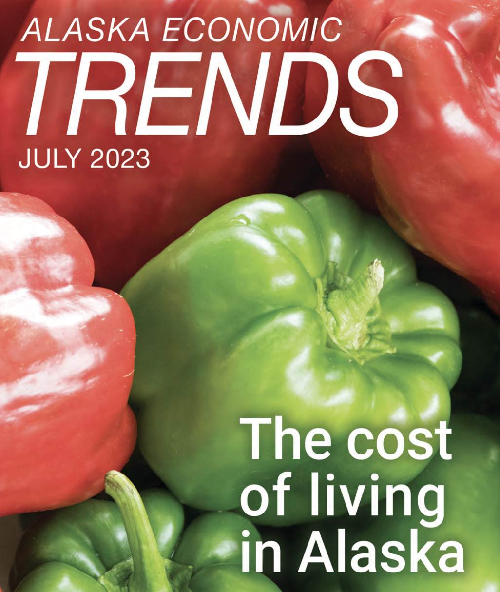 Alaska Economic Trends (July 2023) – UA Workforce Development News